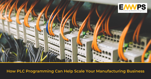 How PLC Programming Can Help Scale Your Manufacturing Business - ENWPS