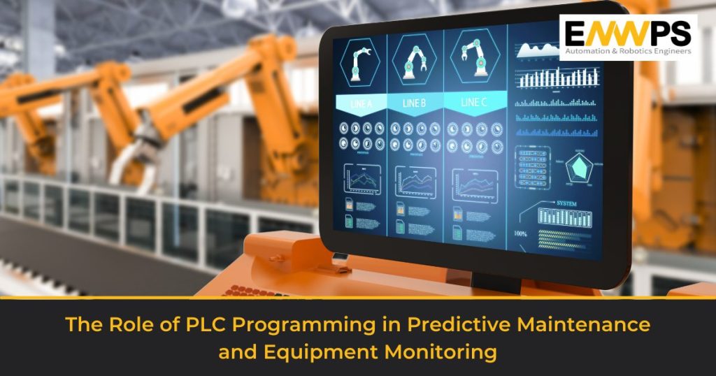 The Role of PLC Programming in Predictive Maintenance and Equipment - ENWPS