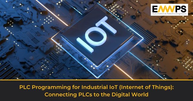 PLC Programming for Industrial IoT (Internet of Things): Connecting ...